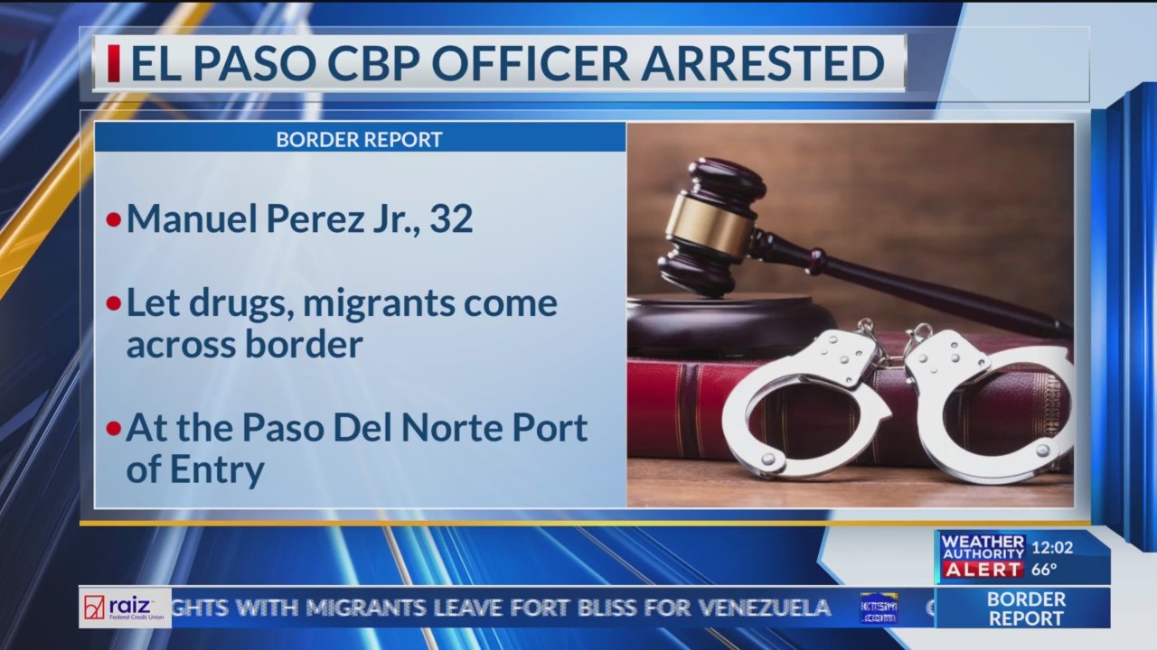 Feds: CBP officer let drugs, migrants come across border for money ...