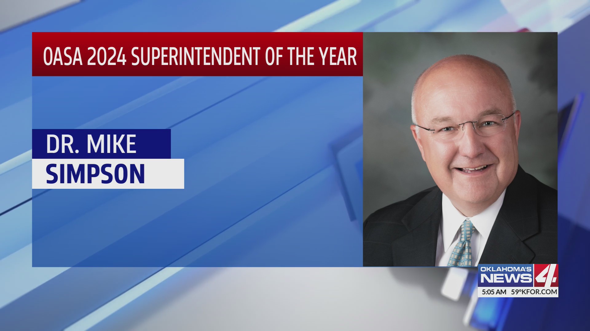 OASA 2024 Superintendent of The Year Dr. Mike Simpson – KFOR.com ...