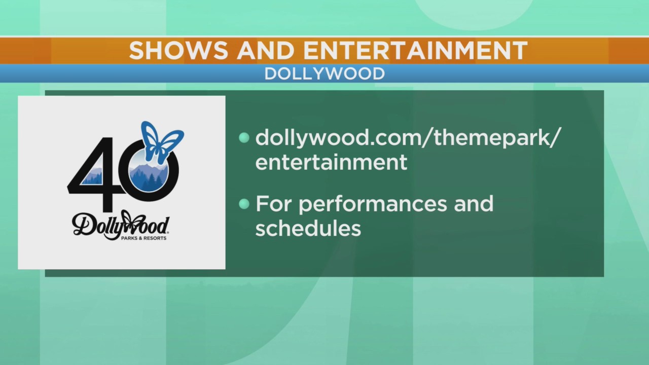 Daytime Tri-Cities LIVE at Dollywood’s 40th anniversary (Shows and ...
