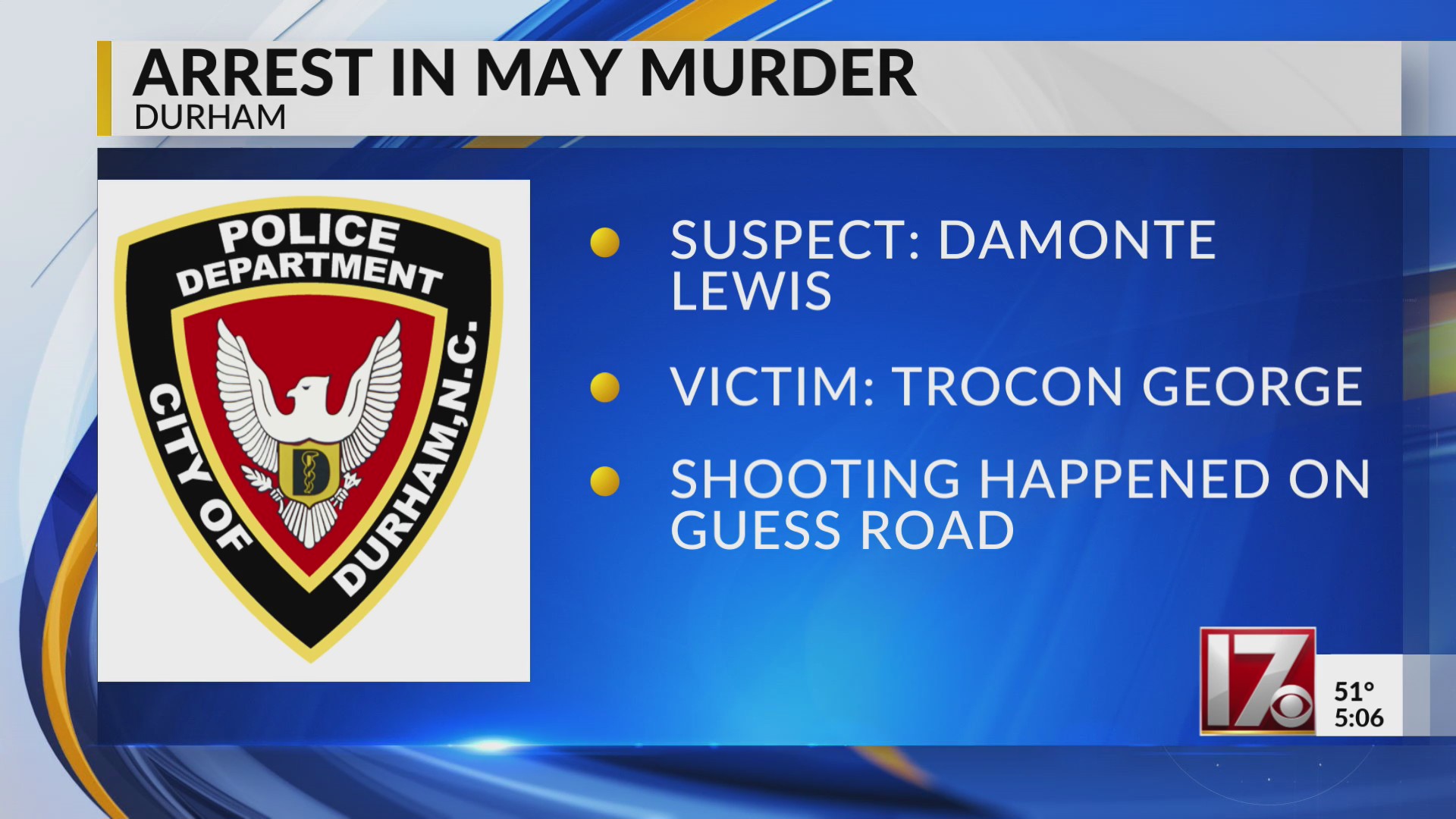 Arrest in May murder in Durham – CBS17.com