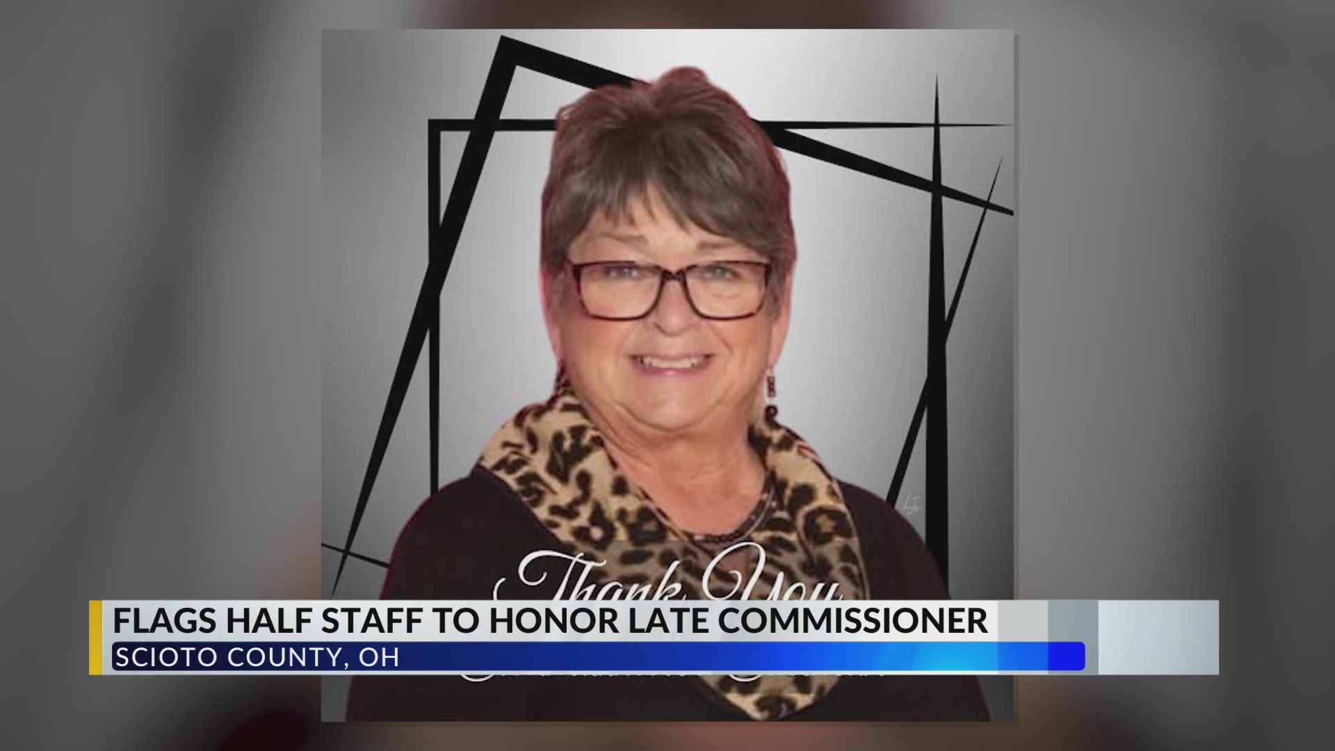 Flags lowered in memory of Scioto County Commissioner Cathy Coleman – WOWK 13 News