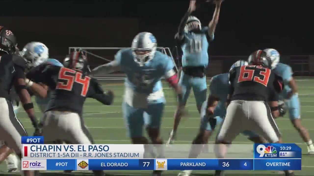 #9OT El Paso vs Chapin – KTSM 9 News