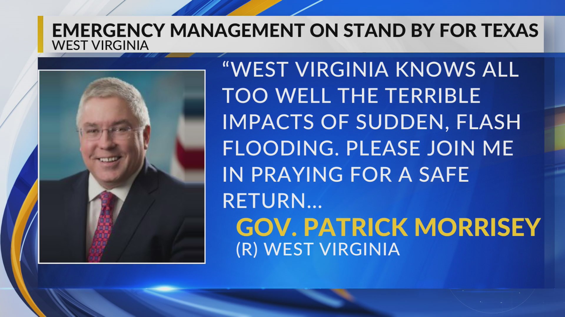 Governor Morrisey puts Emergency Management on stand by to assist in ...