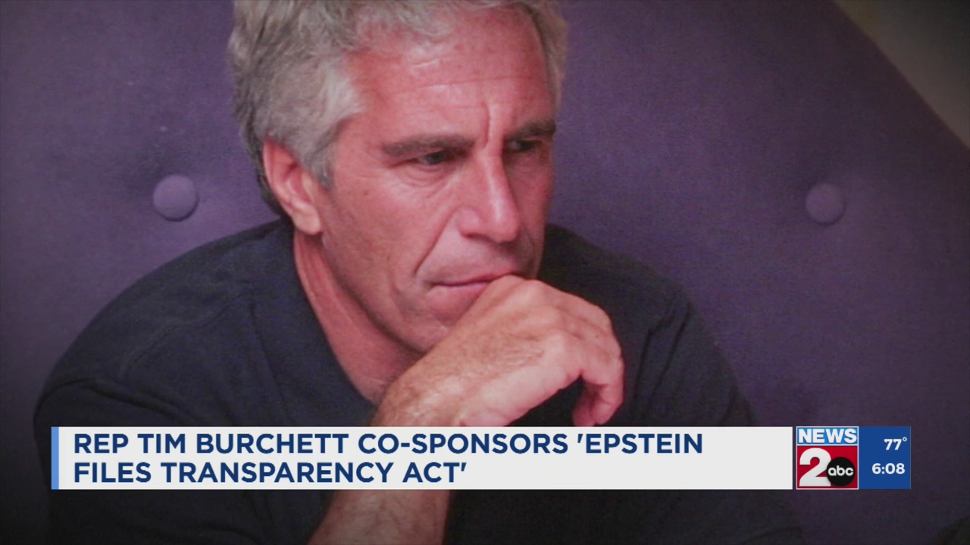 Rep. Tim Burchett co-sponsors ‘Epstein Files’ Transparency Act – WKRN ...