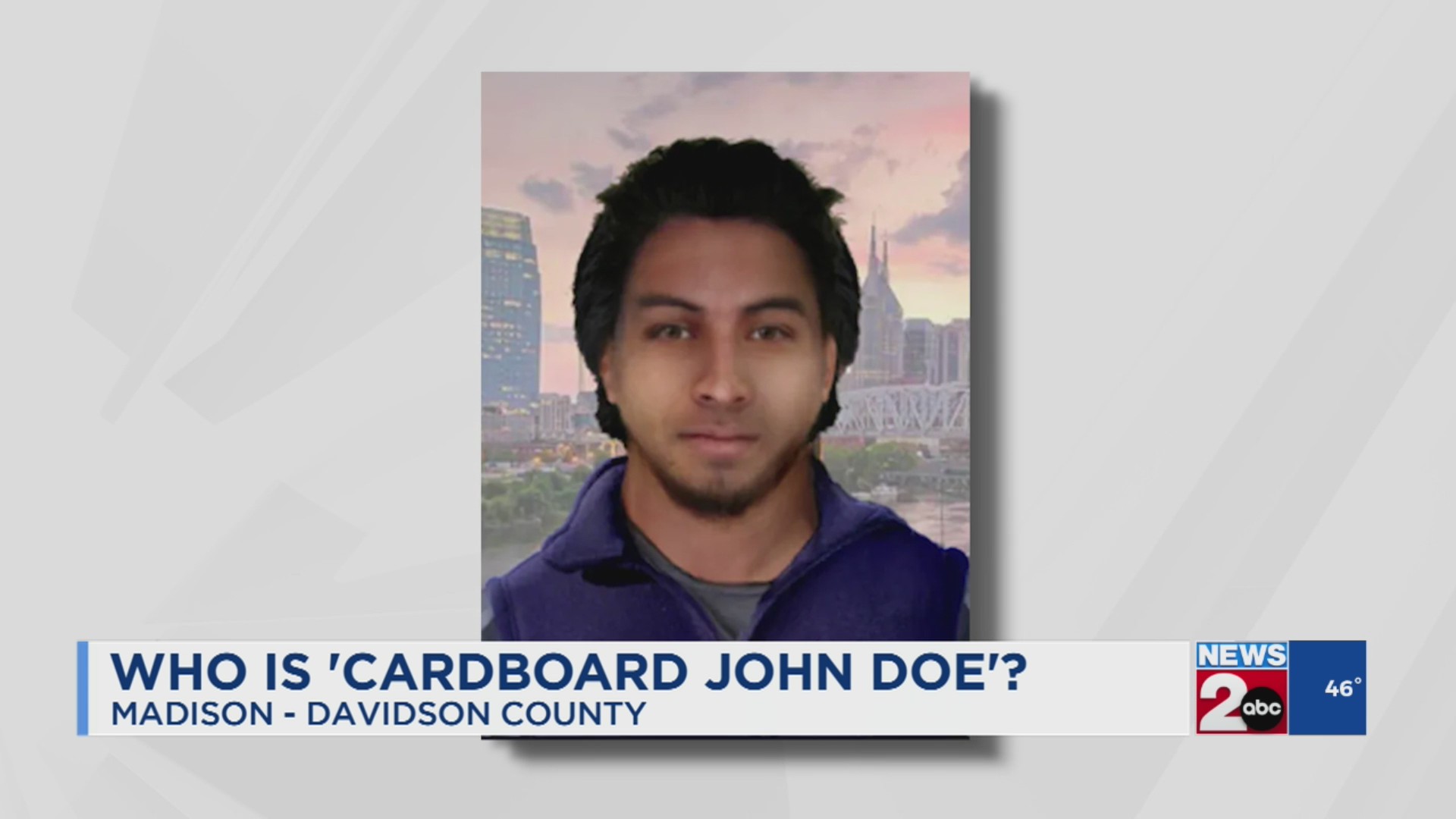 Who is ‘Cardboard John Doe’? – WKRN News 2