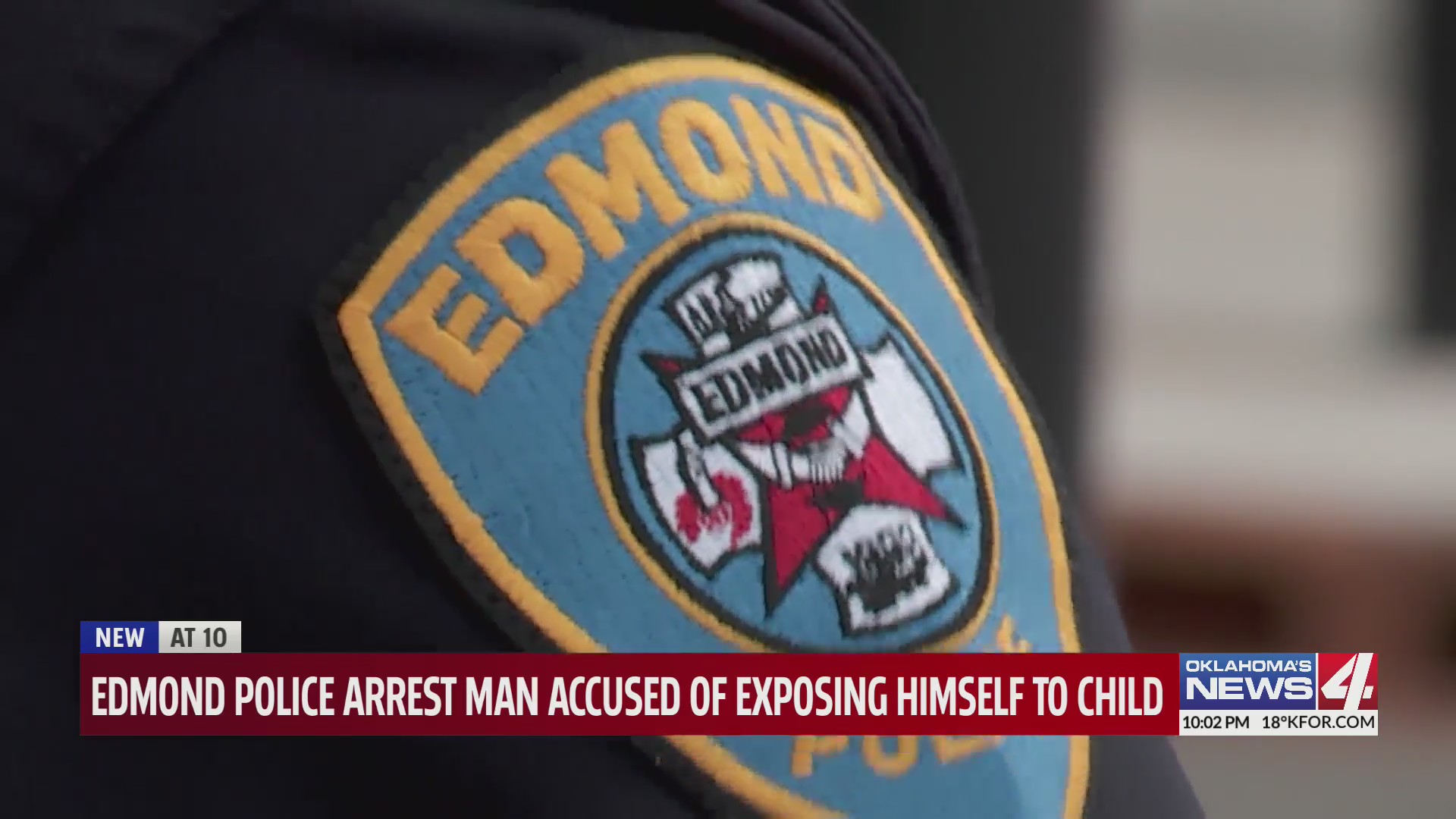 Edmond police arrest man accused of exposing himself to child – KFOR ...