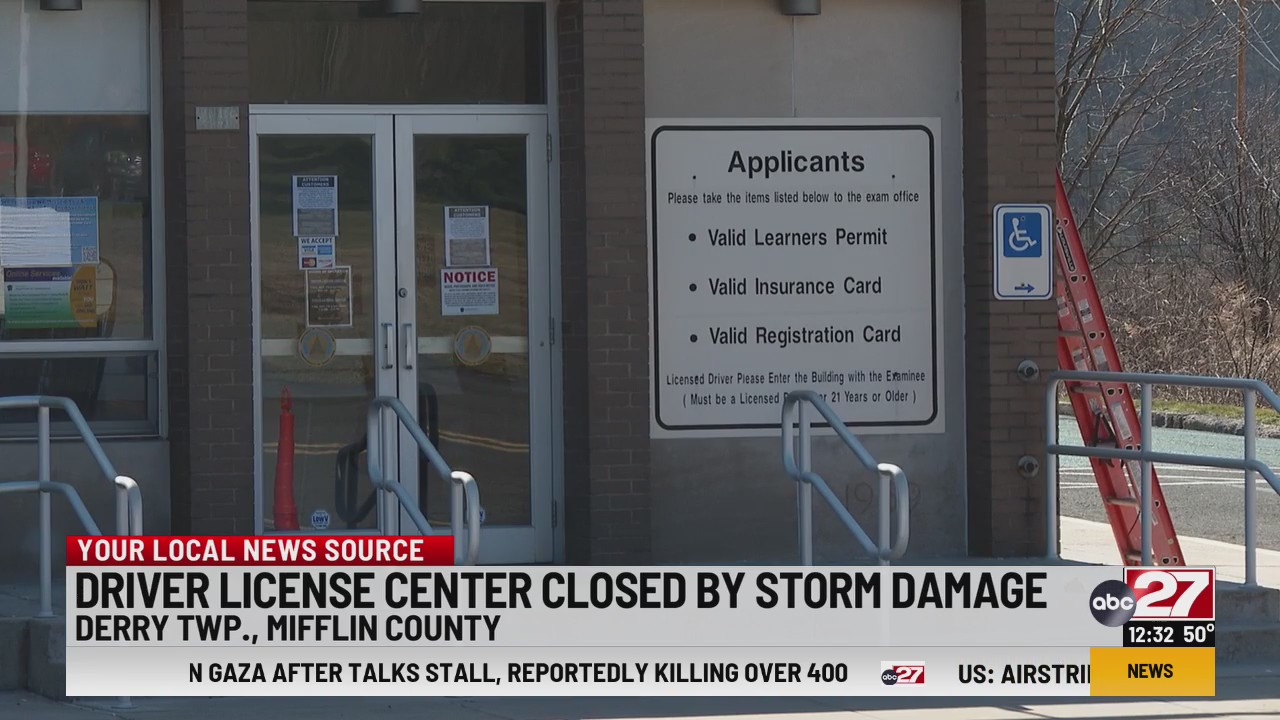 Drivers License Center closed due to storm damage – PAhomepage.com
