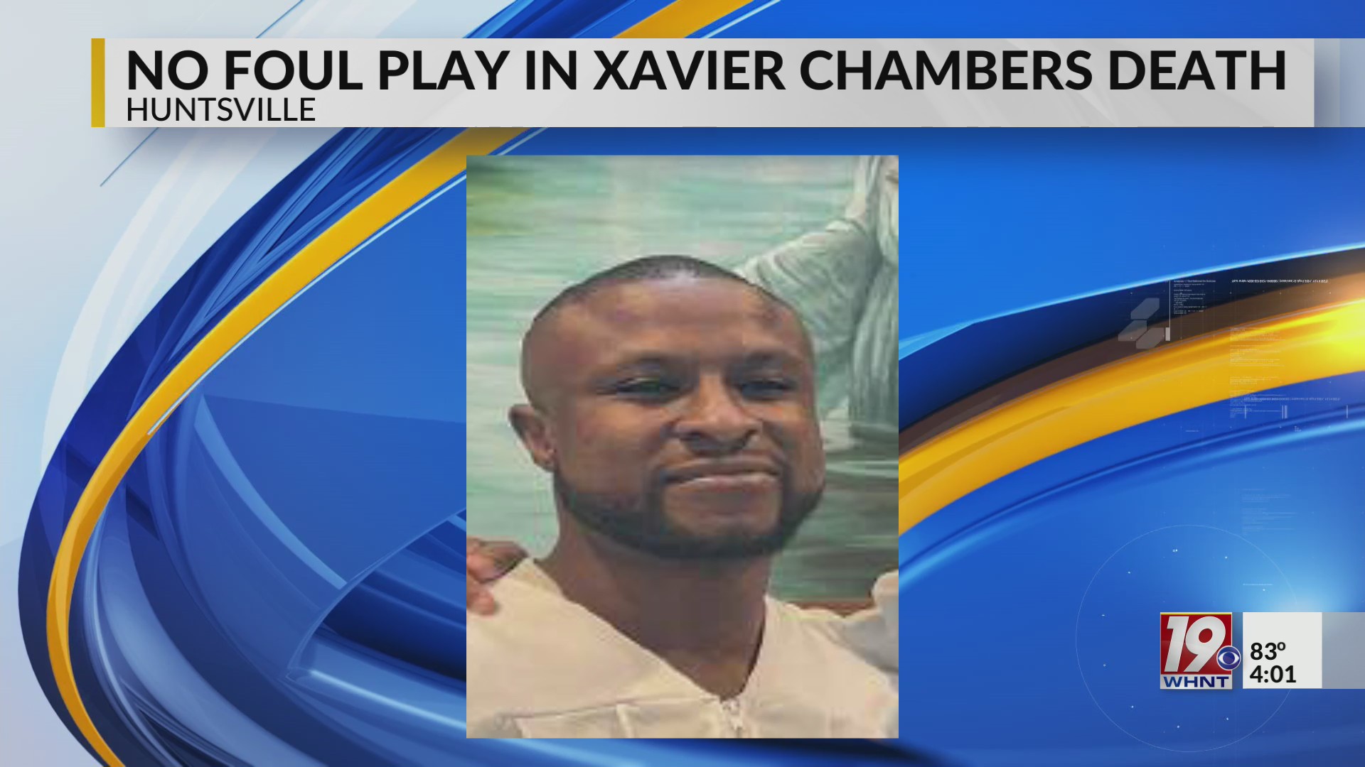 No Foul Play in Xavier Chambers Death | Oct. 17, 2025 | News 19 at 4 p ...