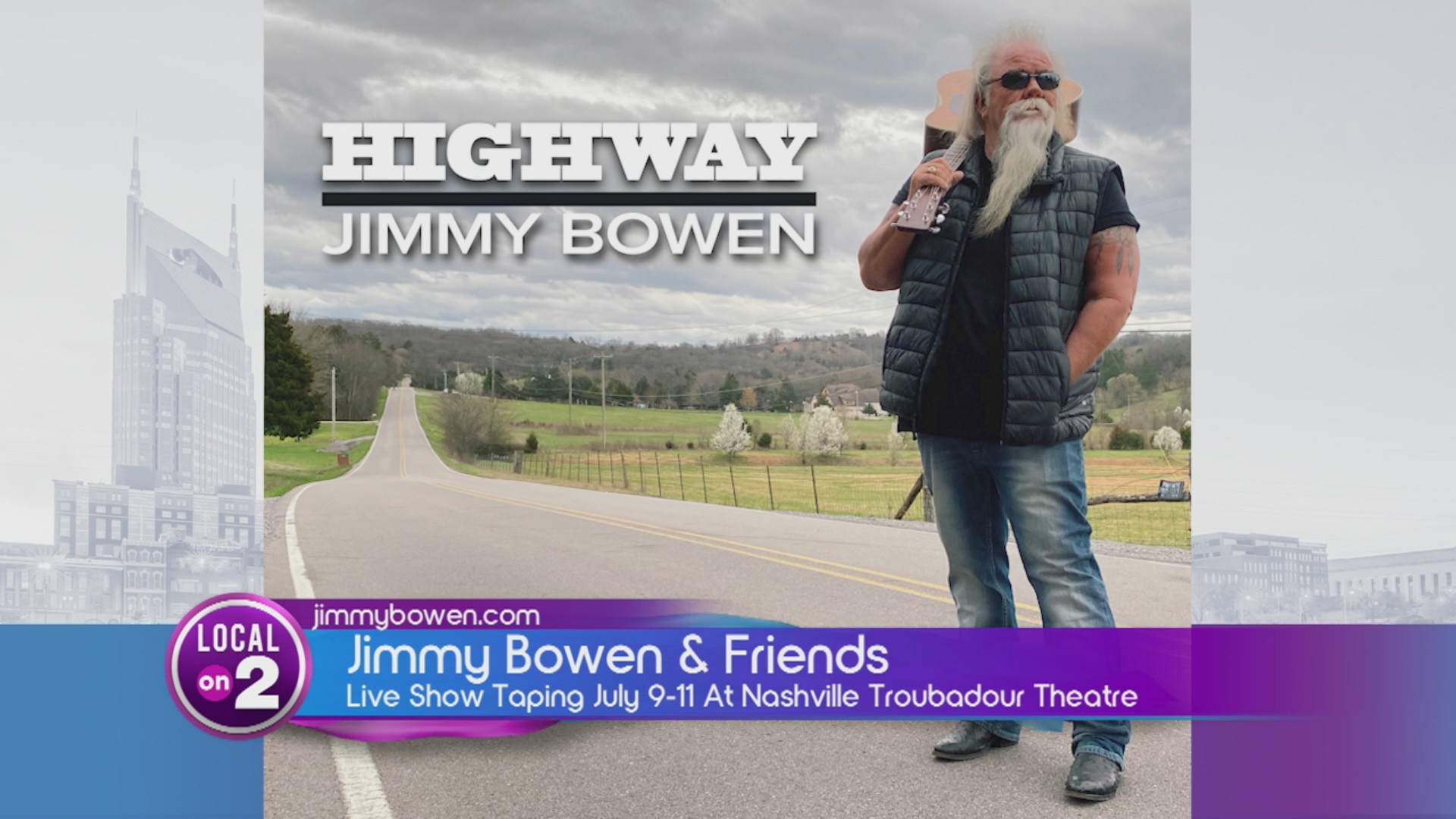 Join Jimmy Bowen & Friends for a live taping at the Troubadour Theatre ...