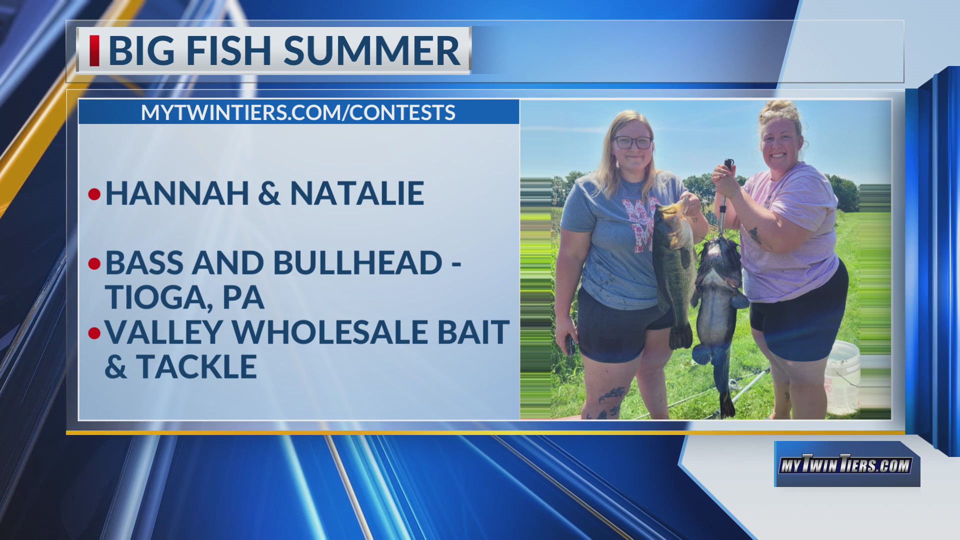 Big Fish Summer – Hannah and Natalie in Tioga – WETM – MyTwinTiers.com