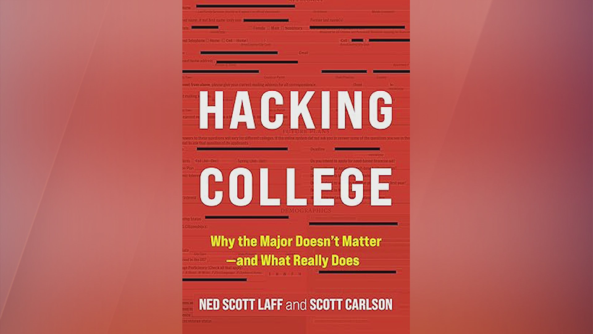 ‘Hacking College: Why the Major Doesn’t Matter and What Really Does’ – WGN-TV