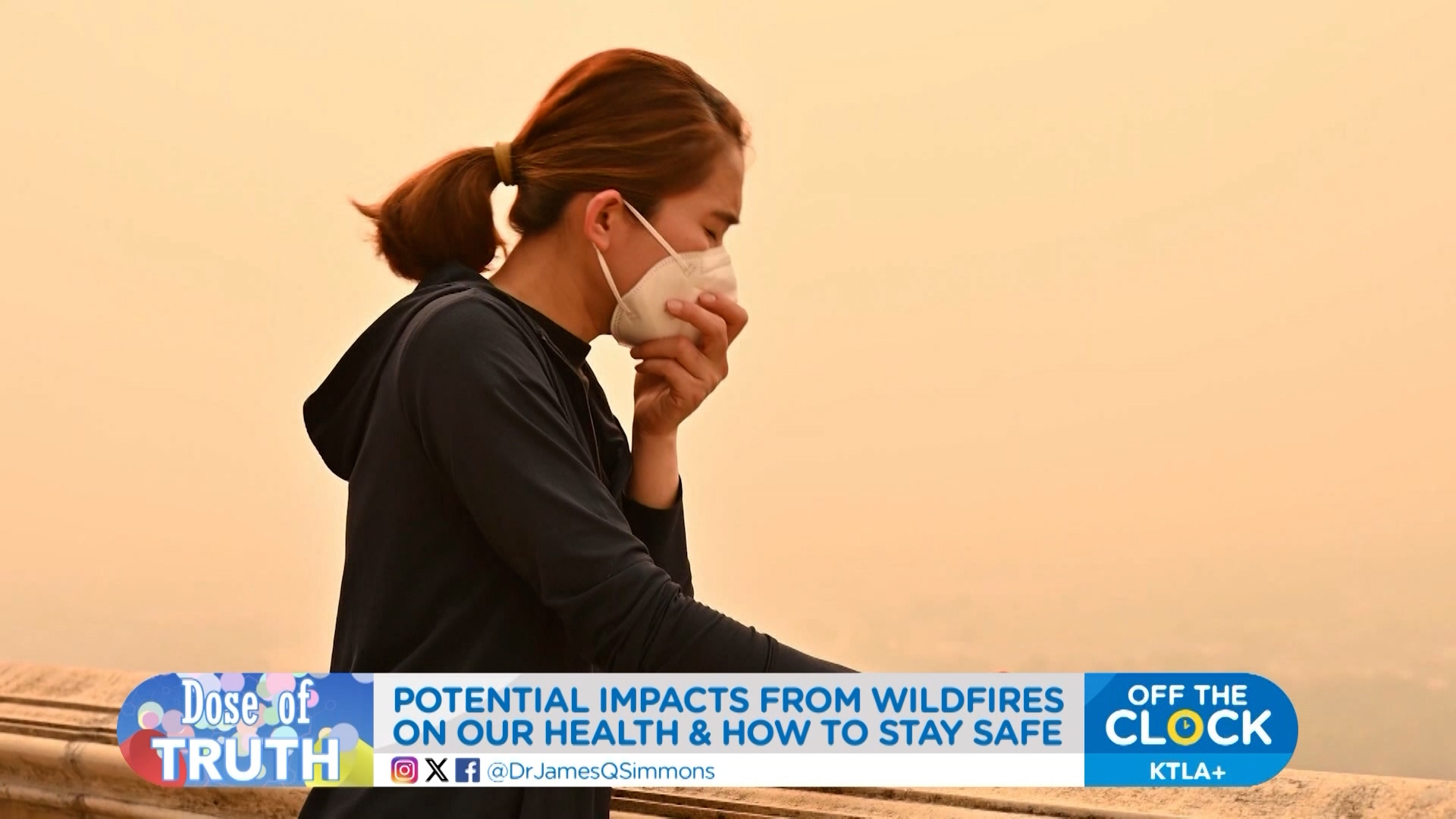 Dose of Truth: The hidden health risks of wildfires – KTLA