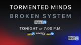 Target 8 investigation ‘Tormented Minds’ airs Tuesday at 7 p.m ...