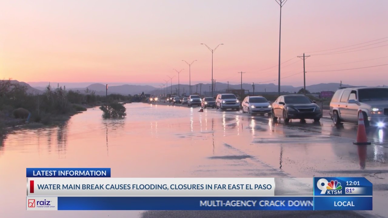 Water main break causes flooding in far East El Paso – KTSM 9 News