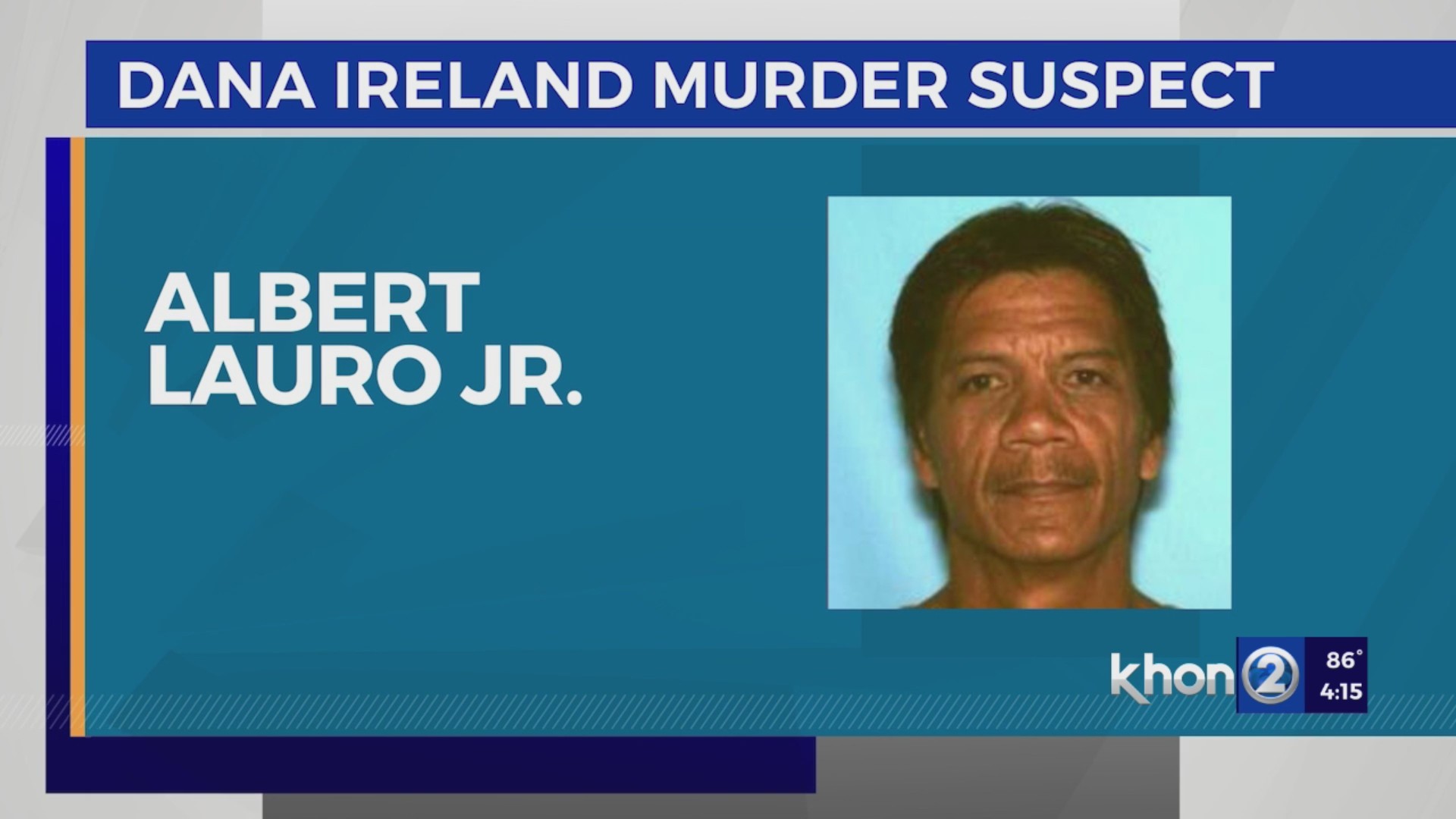 HPD name Albert Lauro, Jr. as suspect in Dana Ireland case – KHON2