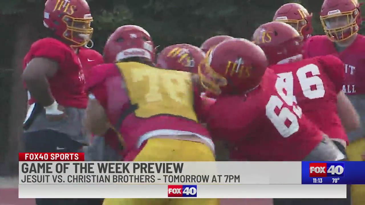 Game of the Week Preview: Jesuit vs Christian Brothers (Sat) – FOX40 News