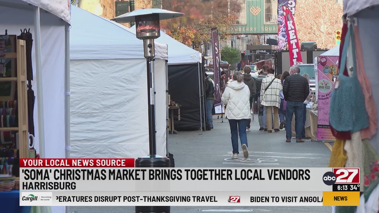 ‘Soma’ Christmas Market brings together local vendors – ABC27