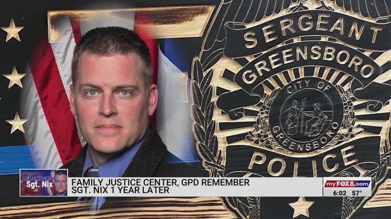 Monday marks 1 year since Sgt. Dale Nix of Greensboro Police Department ...