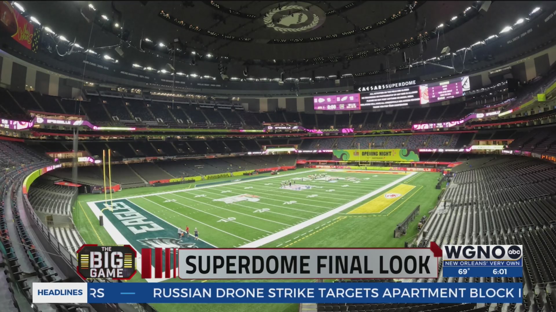 Inside look at the Super Dome before The Big Game’s opening night – WGNO