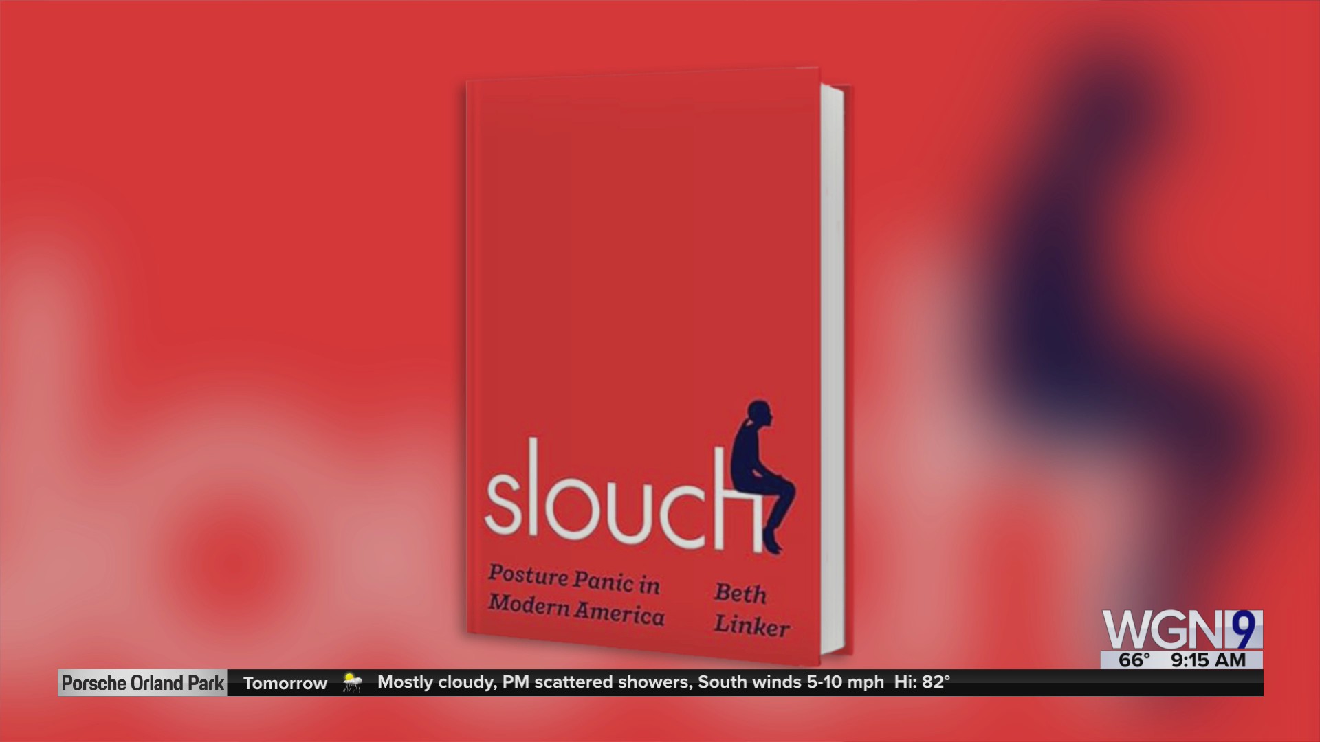 “Slouch: Posture Panic in Modern America” – WGN-TV
