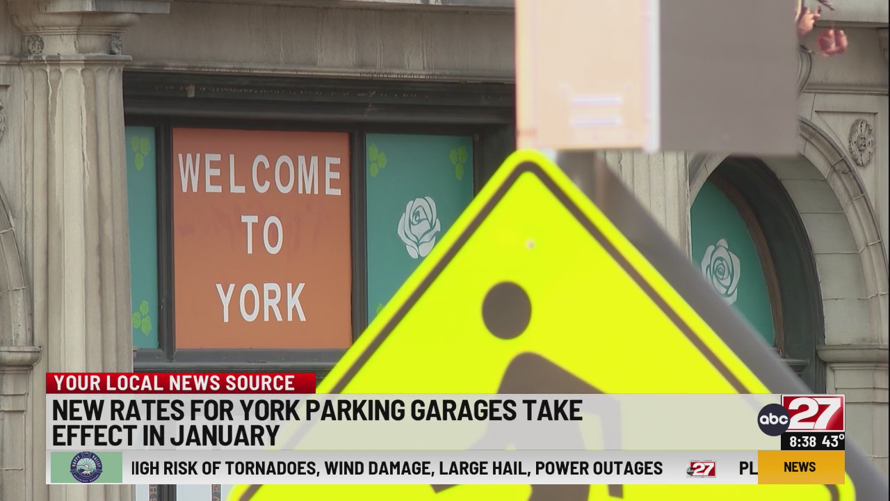 New rates for York parking garages take effect in January – ABC27