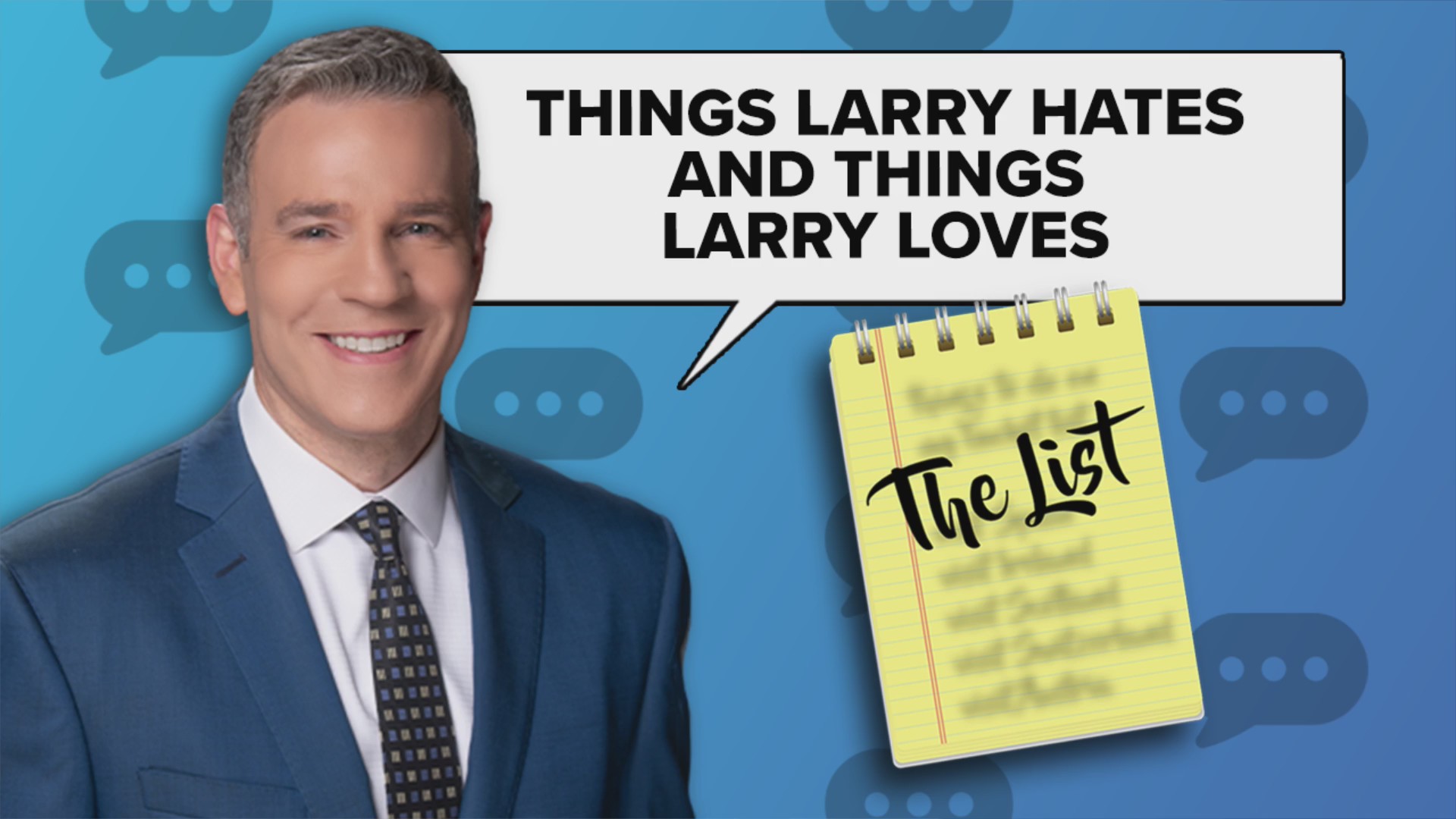 The List: Things Larry hates (and the things he loves) – WGN-TV