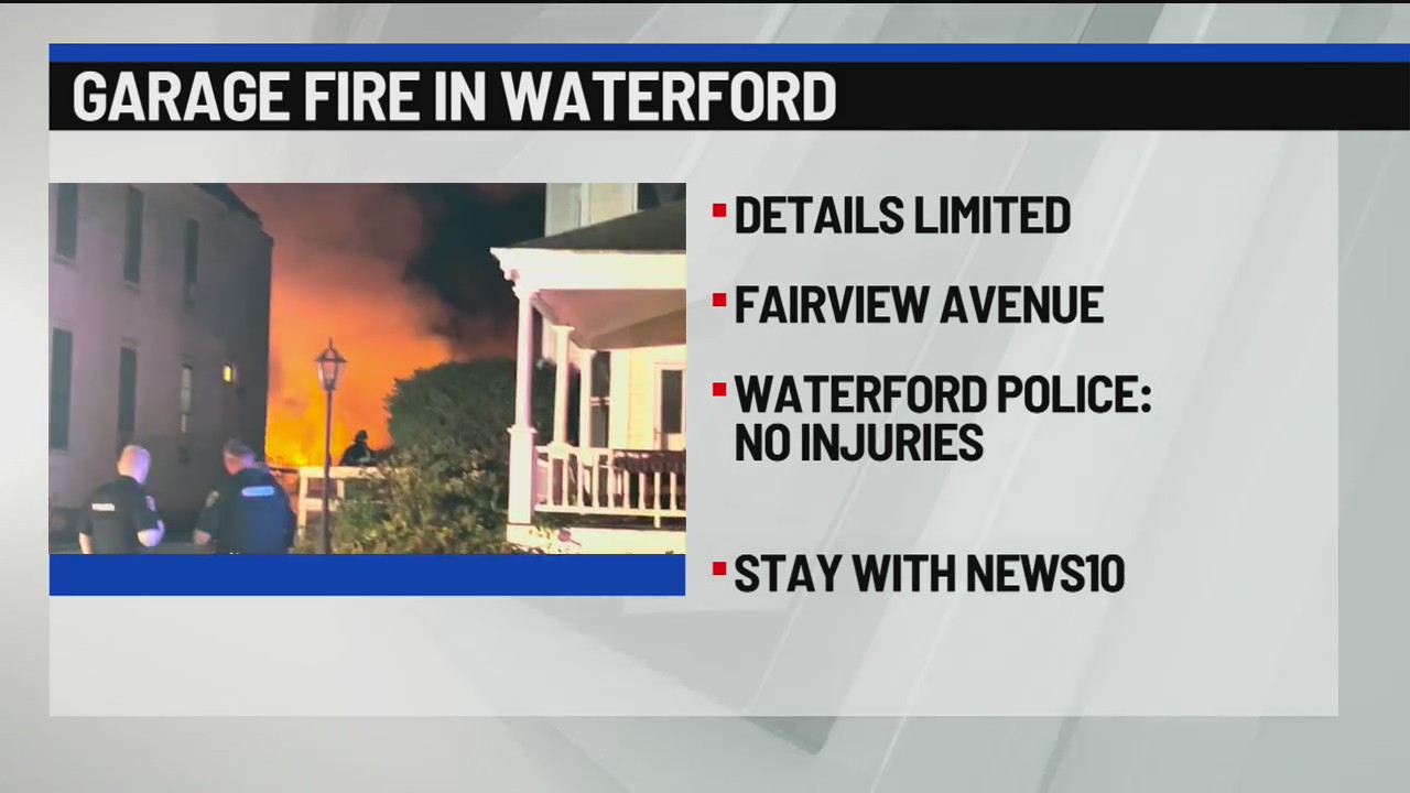 Garage fire in Waterford – NEWS10 ABC