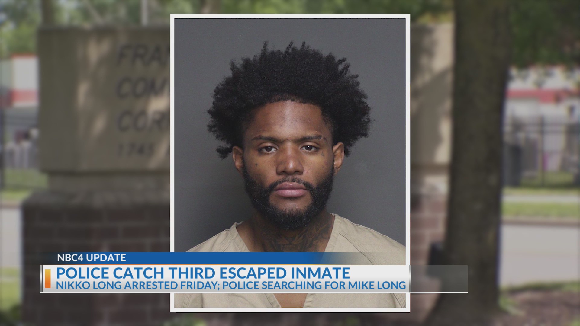 Third of four escaped Franklin County inmate captured – NBC4 WCMH-TV