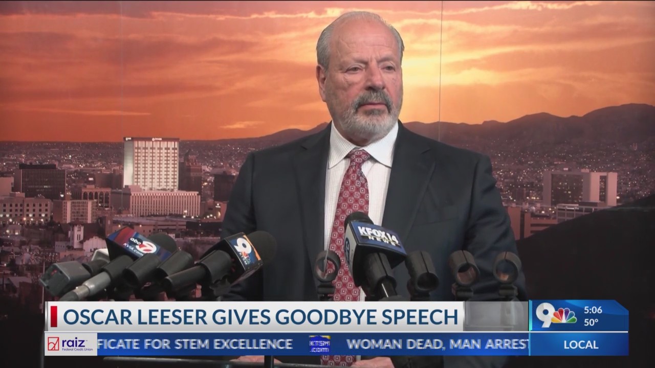 Oscar Leeser gives goodbye speech – KTSM 9 News