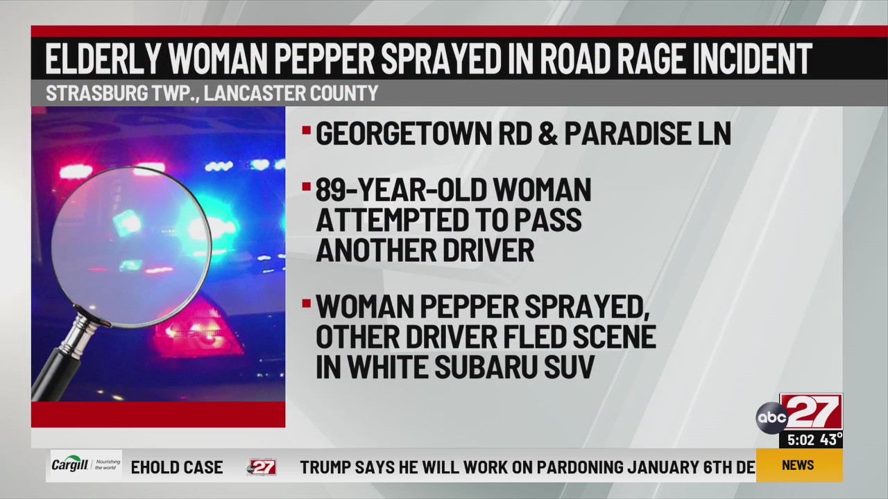 89-year-old woman pepper sprayed in Lancaster County road rage incident ...