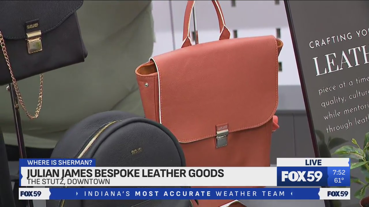 Where Is Sherman: Julian James Bespoke Leather Goods, Part 1 – Fox 59