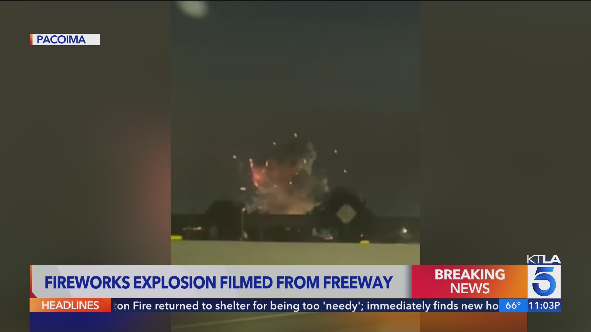 Fireworks explosion in Pacoima destroys homes – KTLA