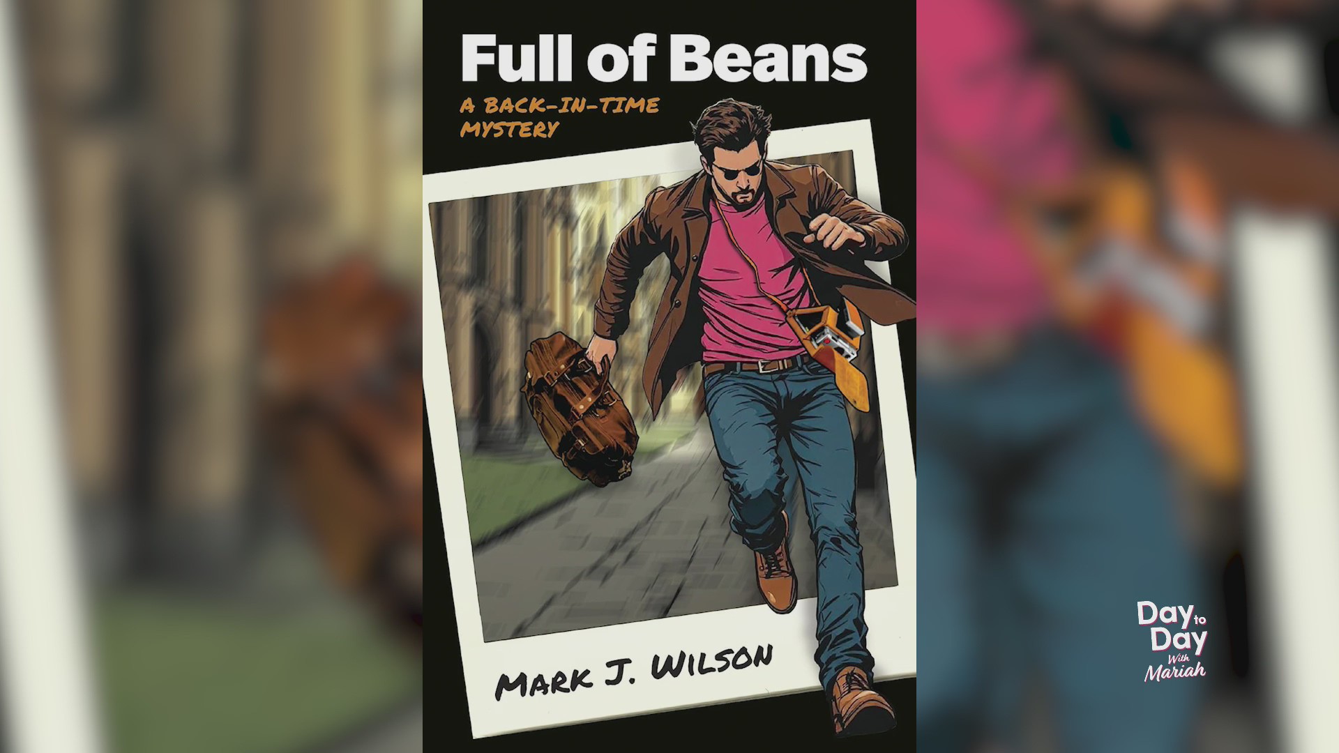 Chatting with Mark Wilson on New Novel “Full of Beans” | October 7 ...