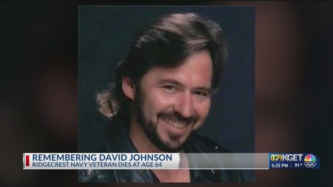 Remembering David Johnson: Ridgecrest Navy Veteran dies at 64 – KGET 17 ...