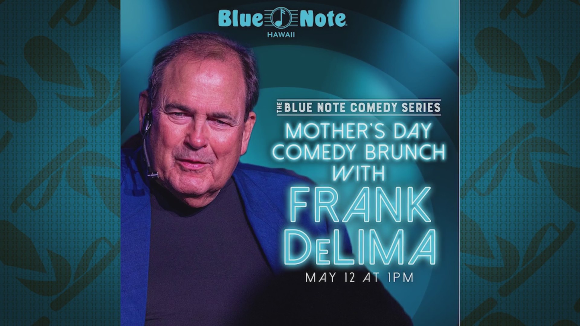 Laughter and Love: Frank De Lima Brings Mother’s Day Comedy Brunch to ...