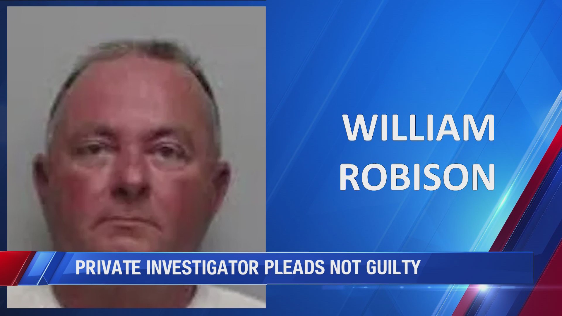 Private investigator accused of deceiving clients, pleads not guilty to ...