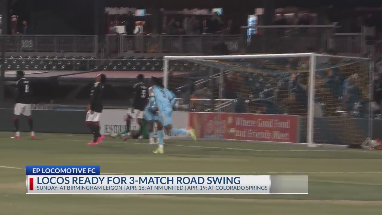 Locomotive FC ready for three-match road swing – KTSM 9 News
