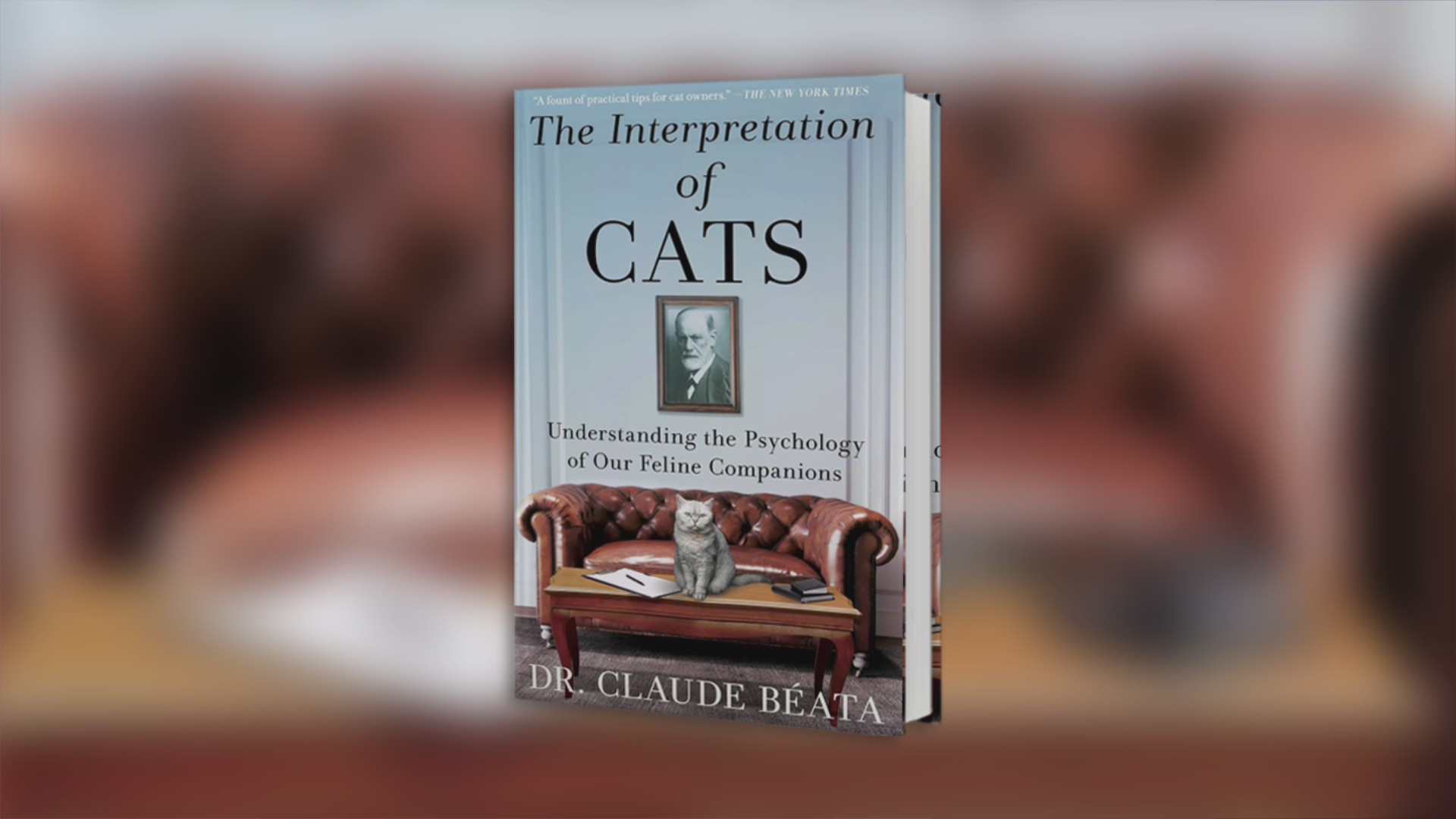“The Interpretation of Cats: Understanding the Psychology of Our Feline ...