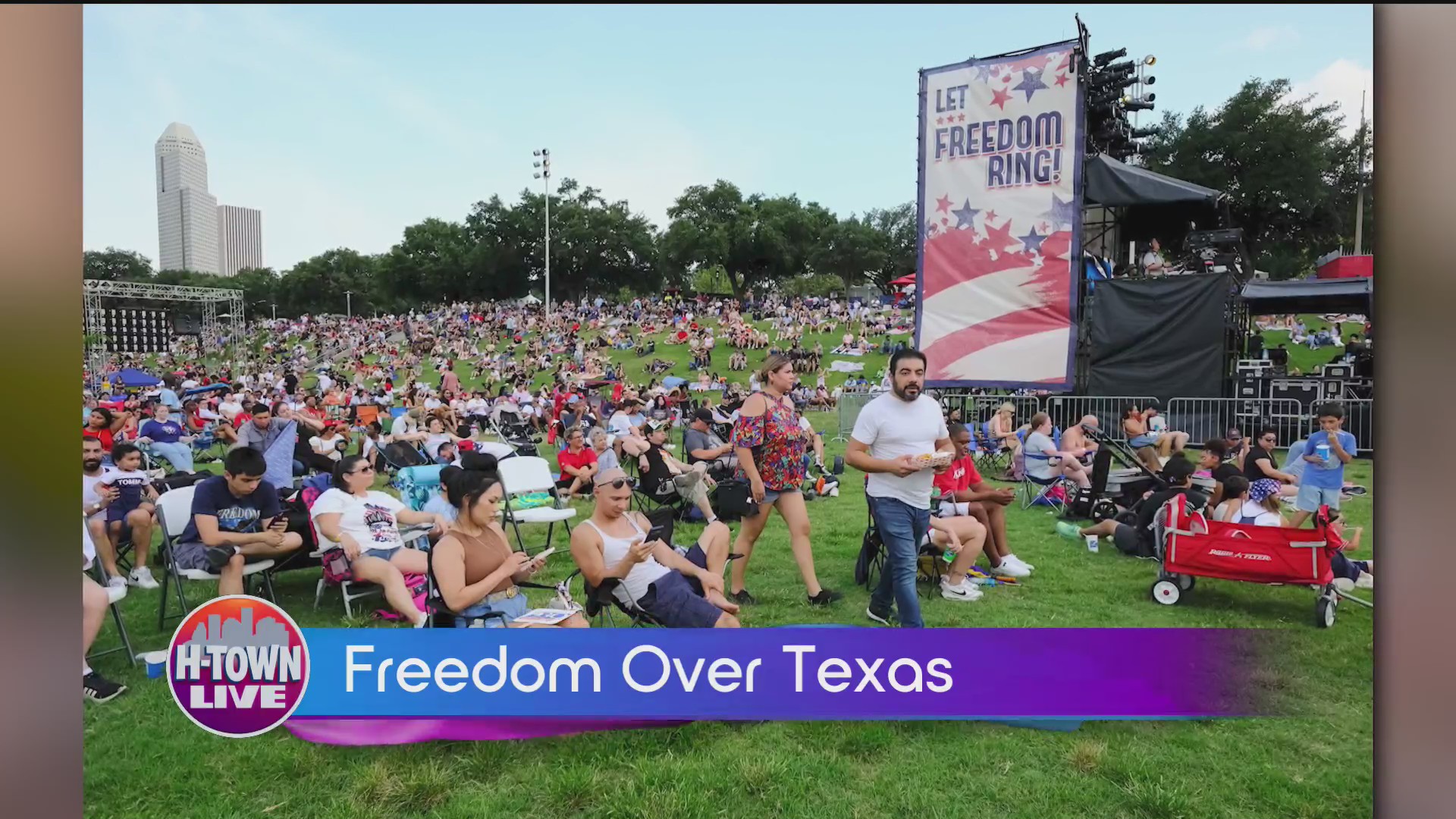 Freedom Over Texas 2025 – H-TOWN LIVE – CW39 Houston