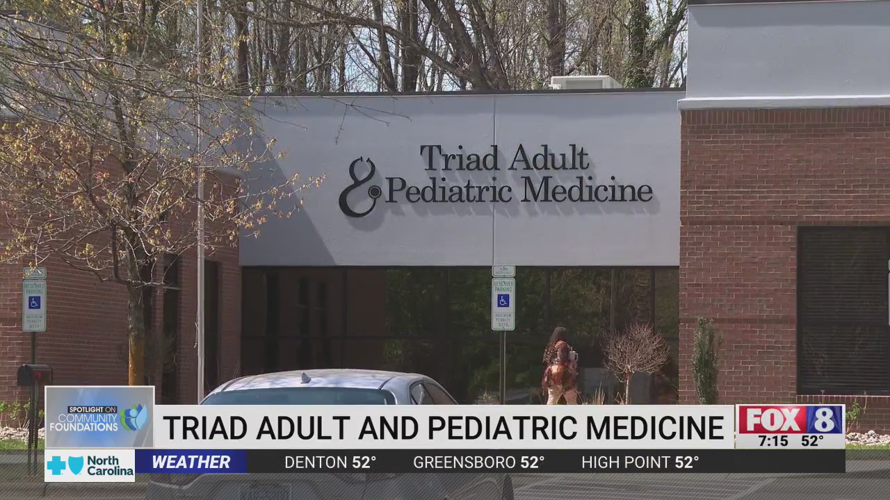 Triad Adult and Pediatric Medicine provides healthcare for all – FOX8 WGHP