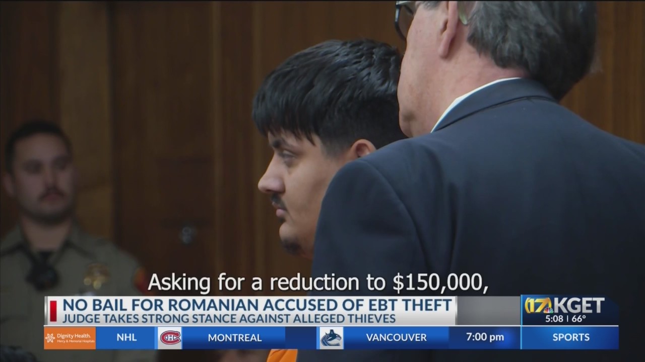 No bail for Romanian accused of EBT theft – KGET 17 News