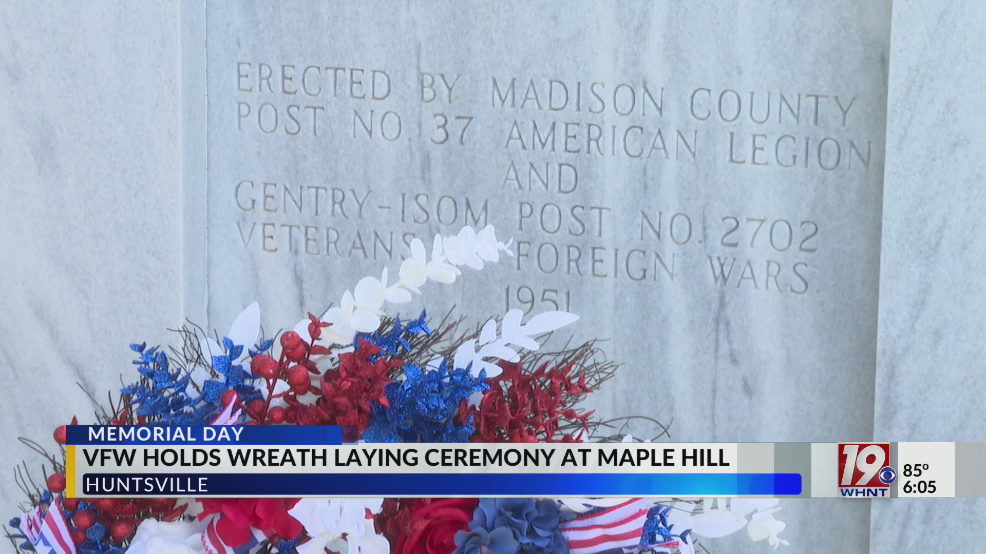 VFW Holds Wreath Laying Ceremony At Maple Hill | May 27, 2024 | News 19 ...