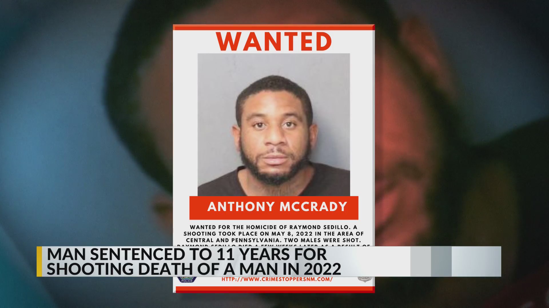 Man sentenced to 11 years in prison for fatal shooting in Albuquerque – KRQE NEWS 13 – Breaking ...