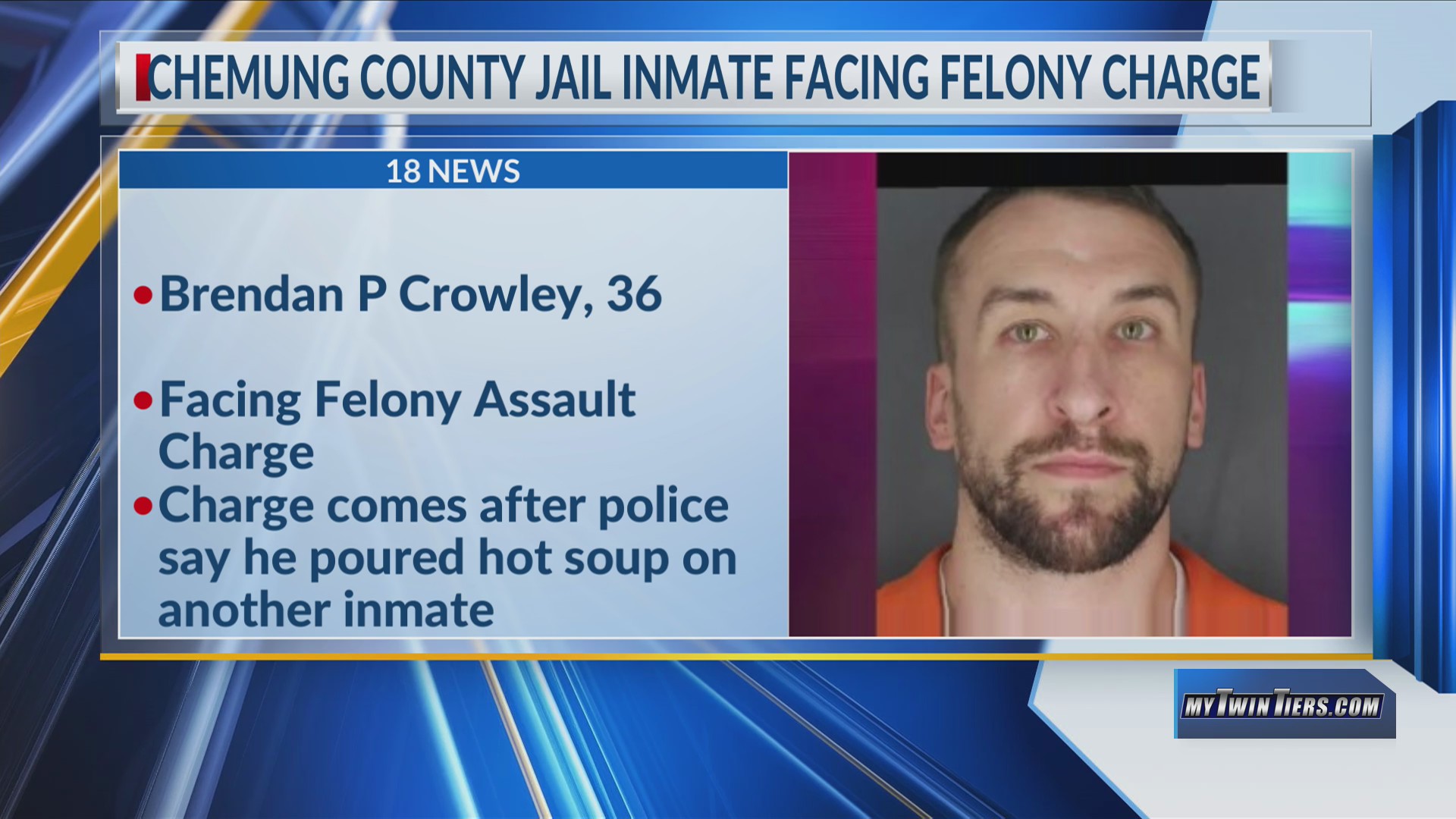 Chemung County inmate injured after hot soup was poured over him; one ...