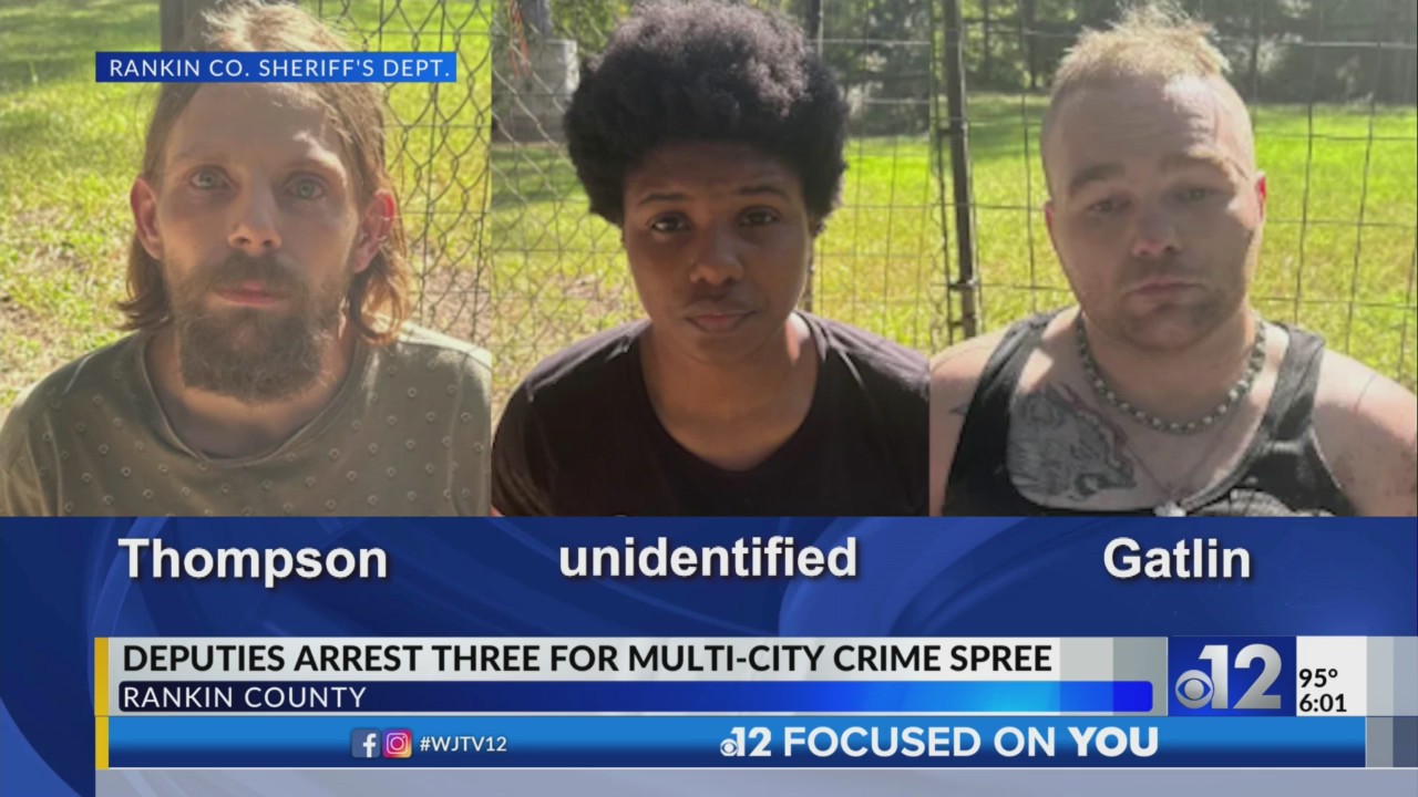 Rankin County deputies arrest three for crime spree – WJTV