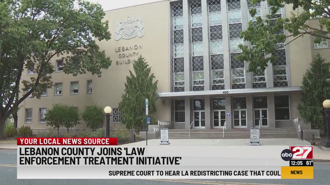 Lebanon County joins “Law Enforcement Treatment Initiative” – ABC27