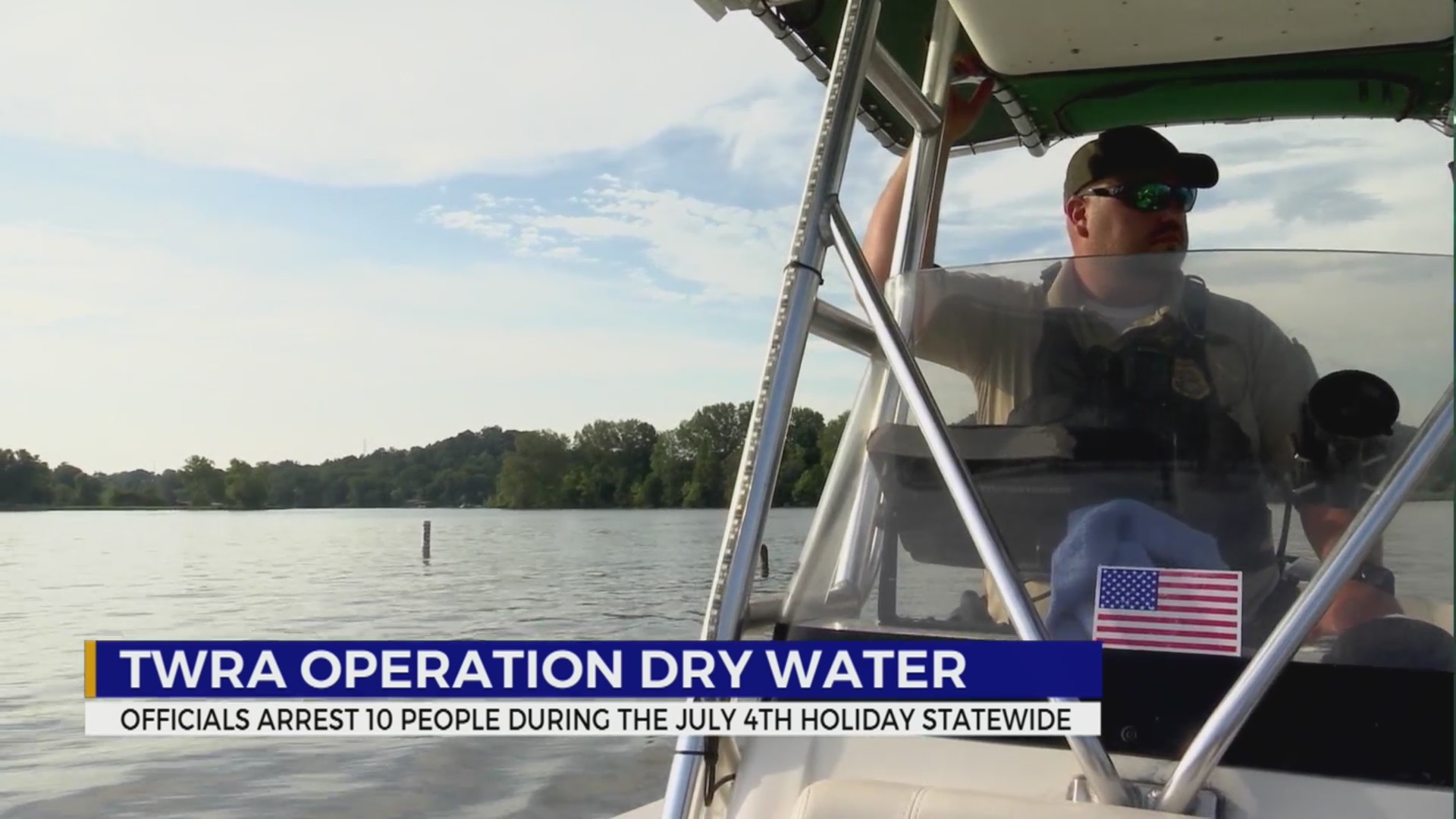 TWRA Operation Dry Water: 10 people arrested statewide on July 4 – WKRN ...
