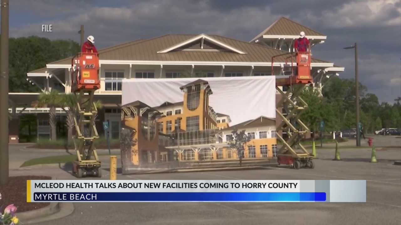 McLeod Health rolls out plans for expanded Carolina Forest campus, new ...