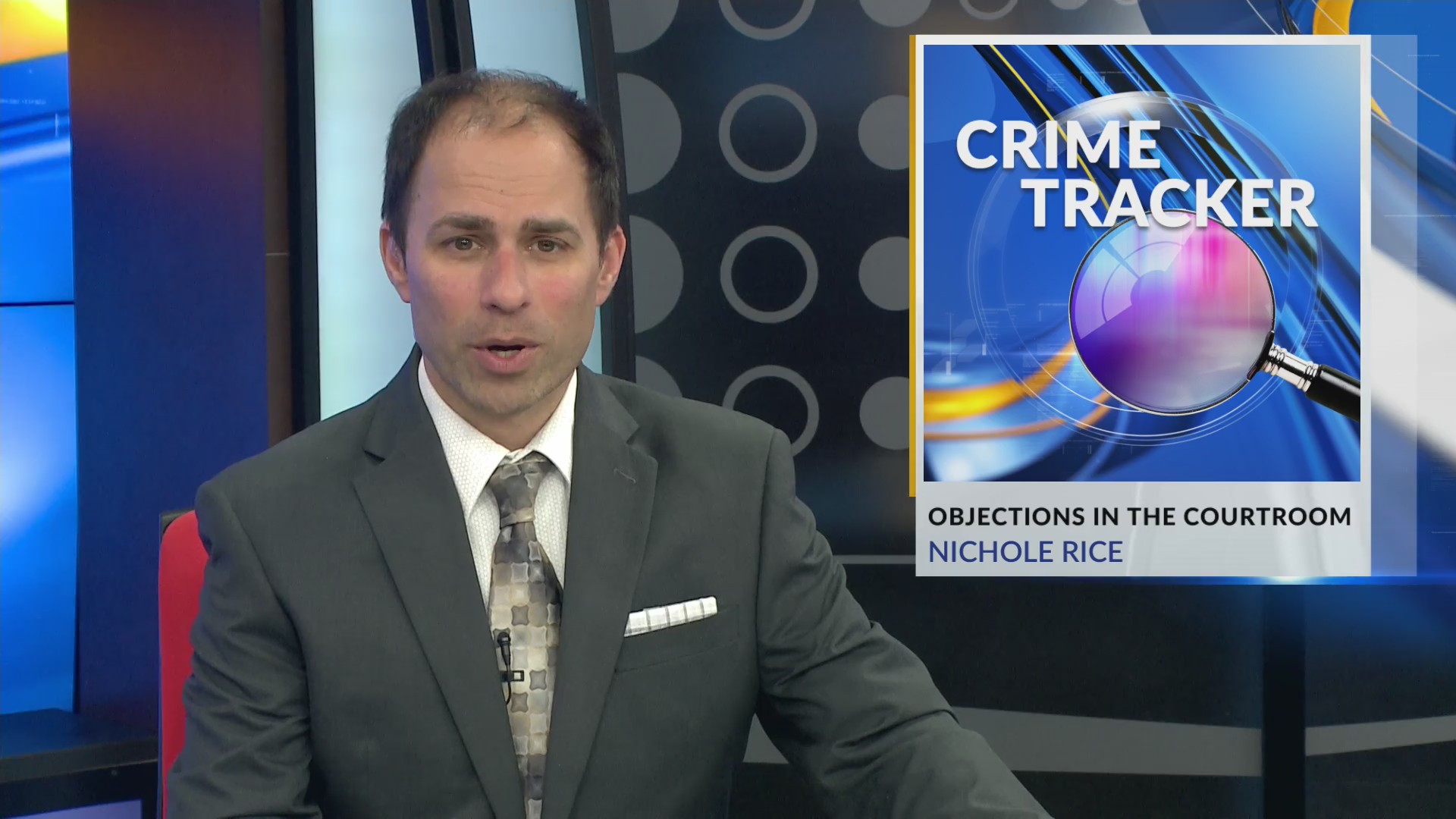 Nichole Rice: Objections in the Courtroom – KX NEWS