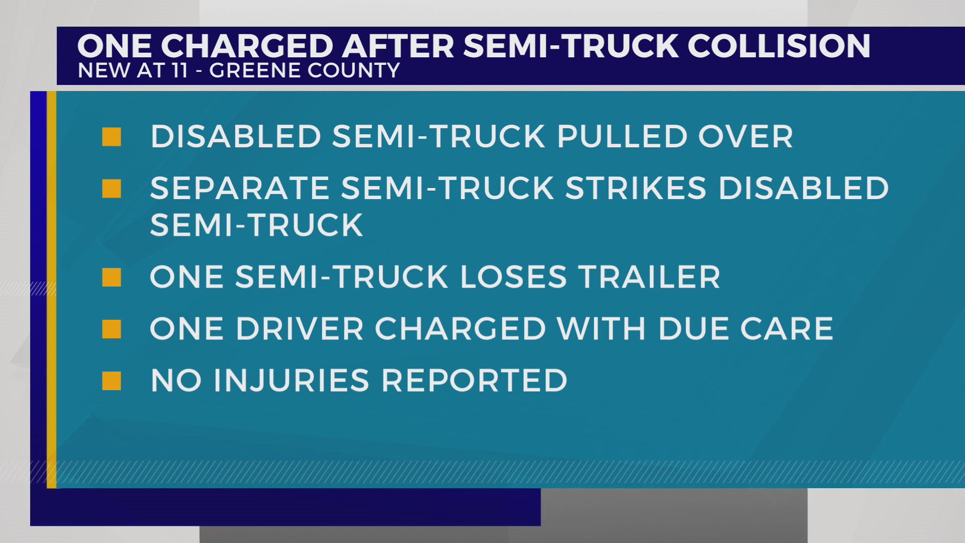 THP: One charged after disabled semi-truck struck by another semi-truck ...